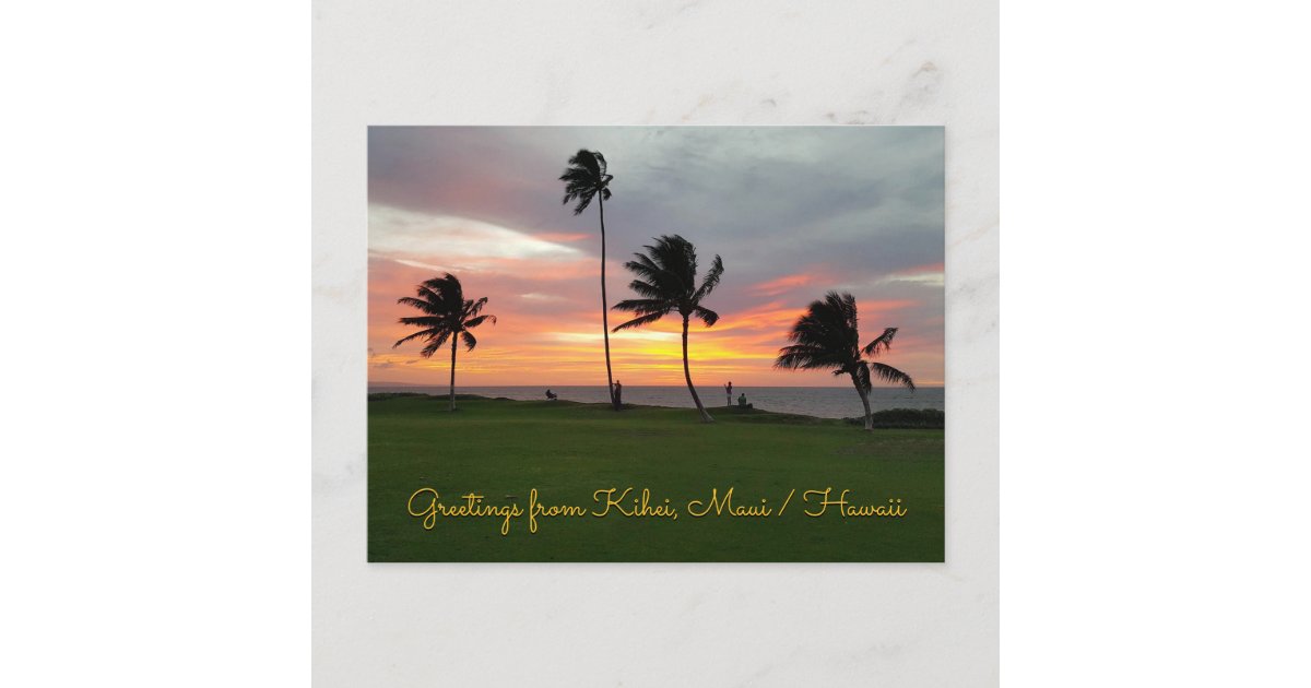 Greetings from Kihei, Maui / Hawaii Postcard | Zazzle