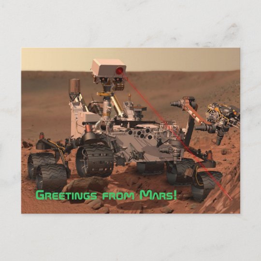 Greetings from Mars! Mars Curiosity Rover Postcard | Zazzle.com