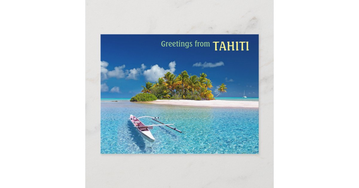 Greetings from Tahiti Postcard | Zazzle