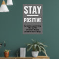 Grey Black White Stay Positive Motivational Poster | Zazzle