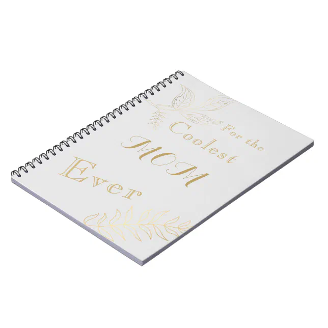 Grey Gold Coolest Mom Ever Spiral Photo Notebook | Zazzle