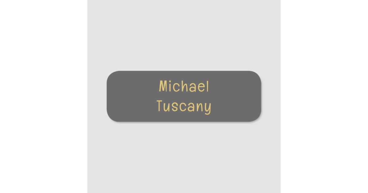 Grey Gold Professional Trendy Minimalist Own Text Name Tag | Zazzle