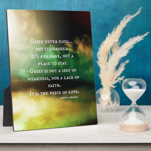 GRIEF never ends Plaque | Zazzle
