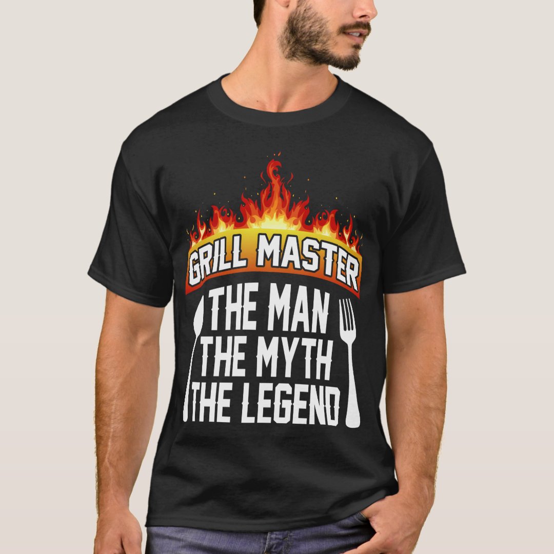 Grill Master The Man The Myth The Legend Tshirt | Zazzle