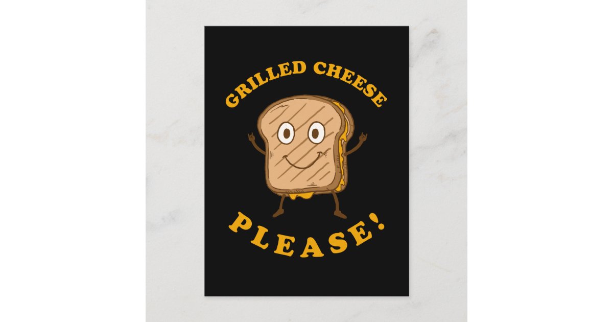 Grilled Cheese Please Postcard | Zazzle