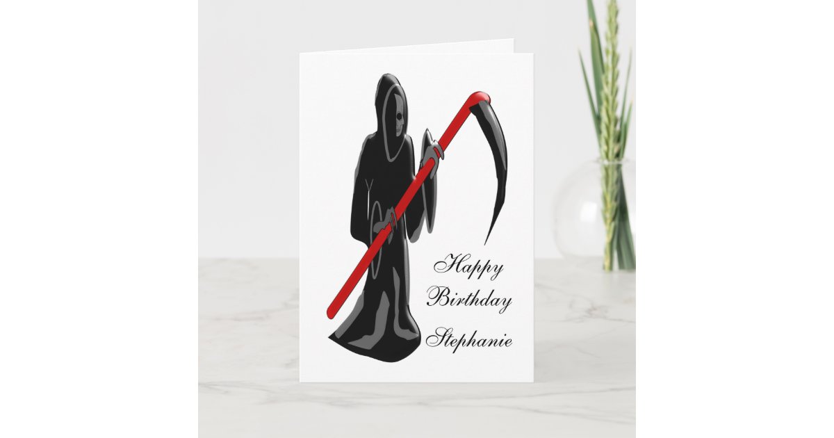Grim Reaper Just Add Name Birthday Card | Zazzle