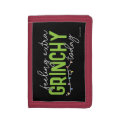 Grinch | Feeling Extra Grinchy Today Trifold Wallet | Zazzle