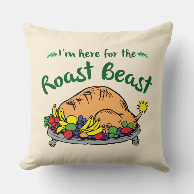 Grinch | I'm Here for the Roast Beast Quote Throw Pillow | Zazzle
