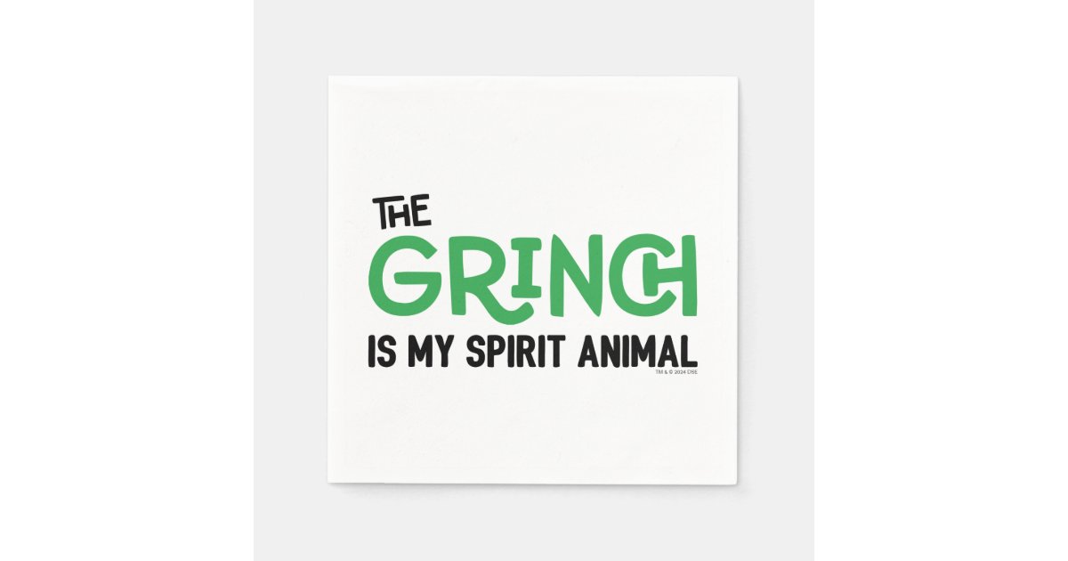 Grinch is my Spirit Animal Quote Napkins | Zazzle
