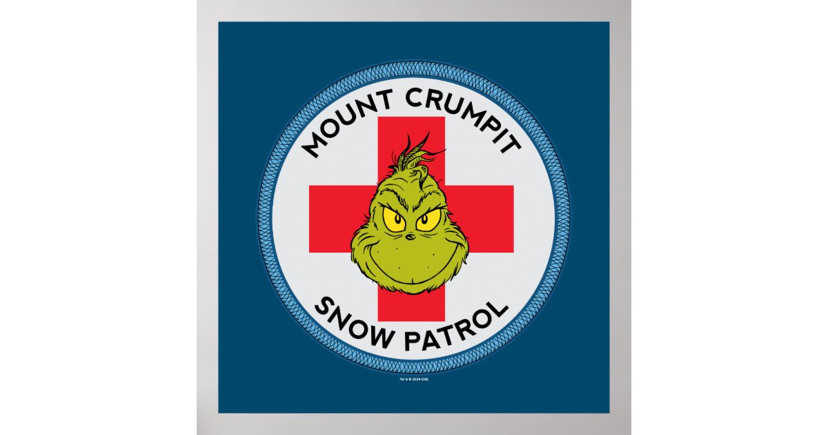 Grinch | Mt. Crumpit Snow Patrol Poster | Zazzle