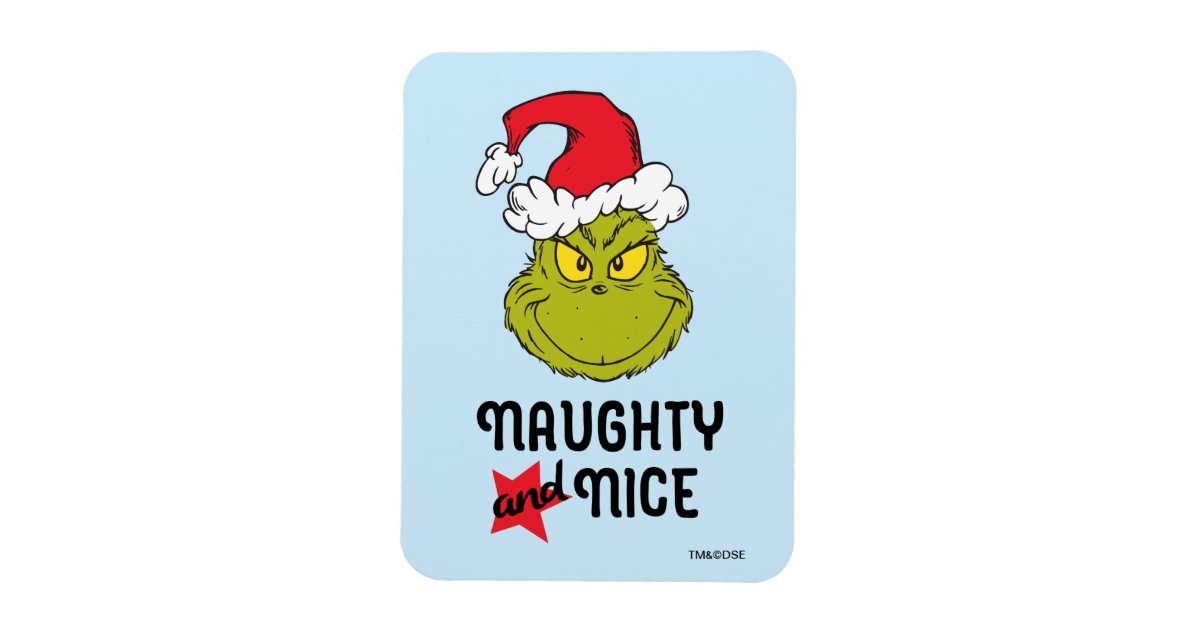 Grinch | Naughty and Nice Magnet | Zazzle