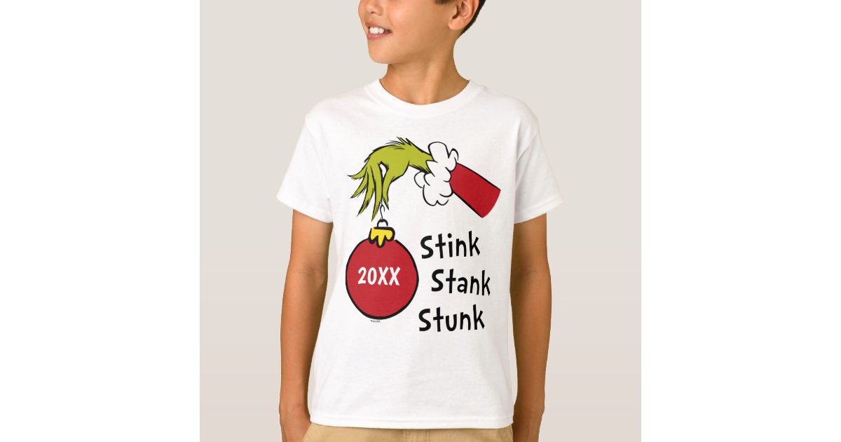 Grinch | Stink Stank Stunk T-Shirt | Zazzle