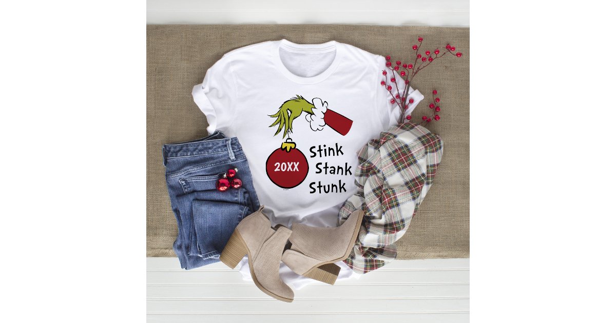 Grinch | Stink Stank Stunk T-Shirt | Zazzle