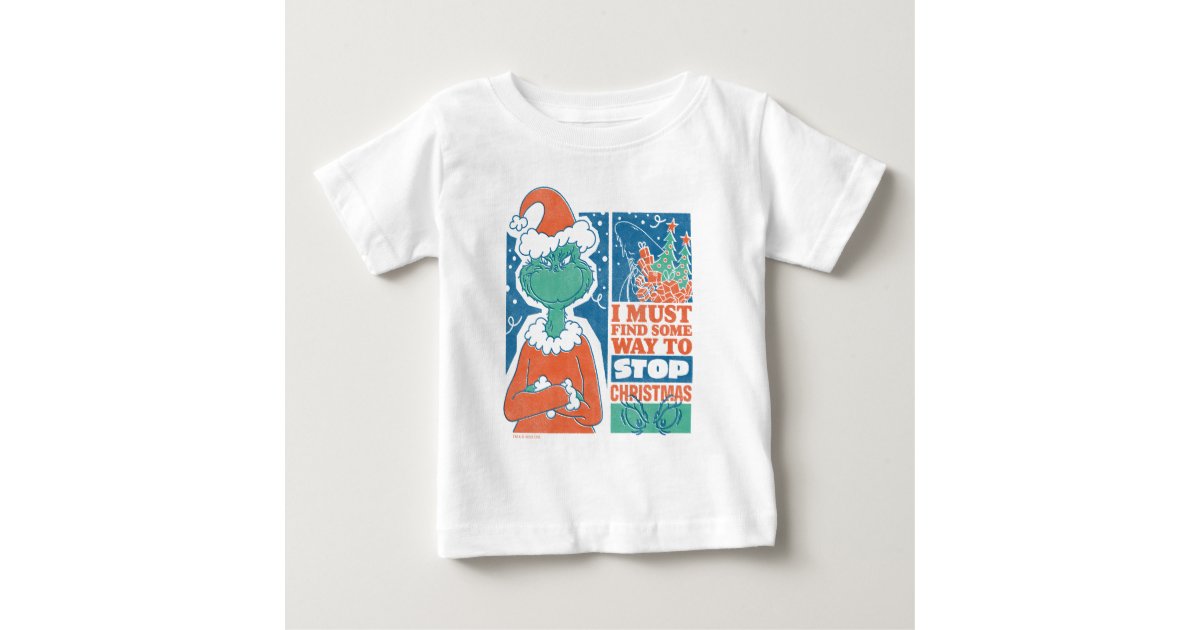 Grinch | Stop Christmas Vintage Graphic Baby T-Shirt | Zazzle