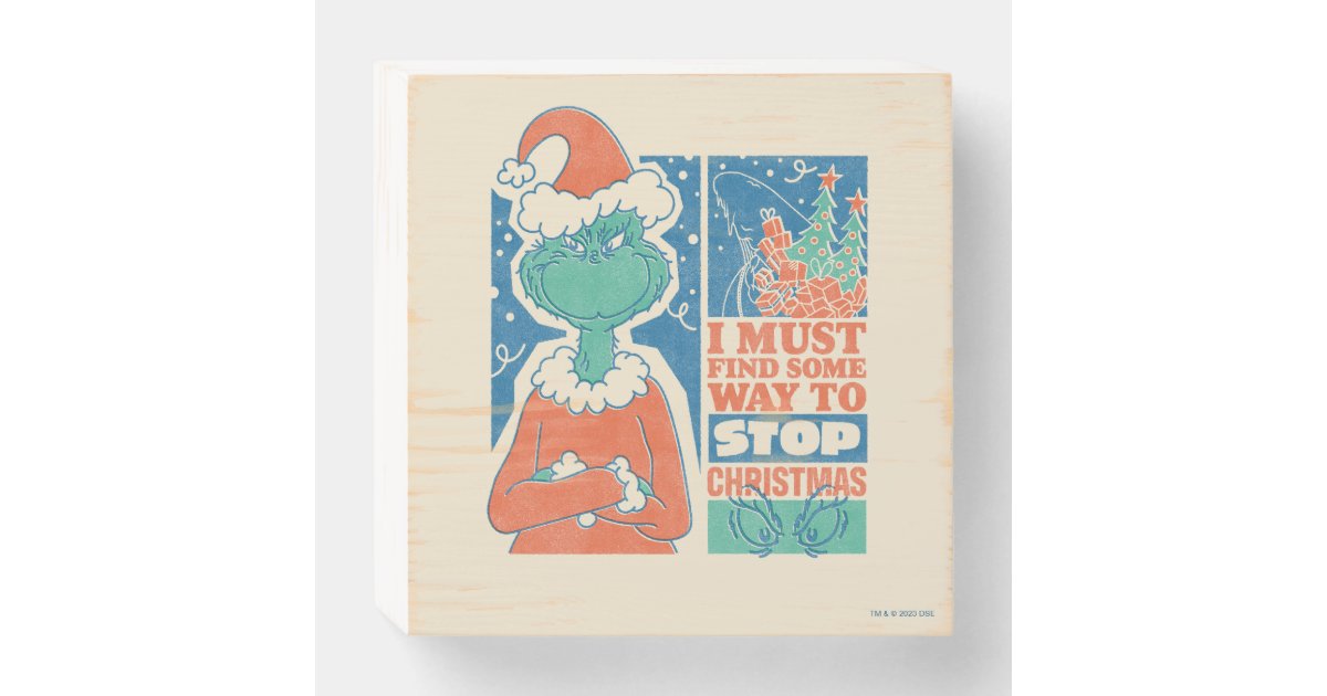 Grinch | Stop Christmas Vintage Graphic Wooden Box Sign | Zazzle