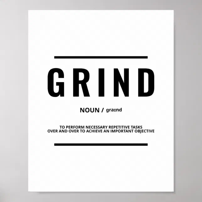 Grind Definition | Motivational Quote Poster | Zazzle