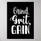 Grind, Grit, Gain, Hustle, Gym, Success Motivation Poster | Zazzle