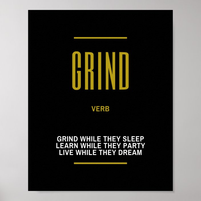 Grind Inspirational Quote On Success Poster | Zazzle.com