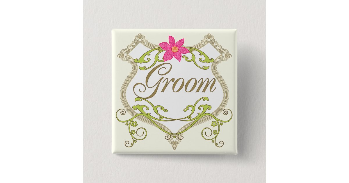 Groom Wedding Badges Pinback Button | Zazzle