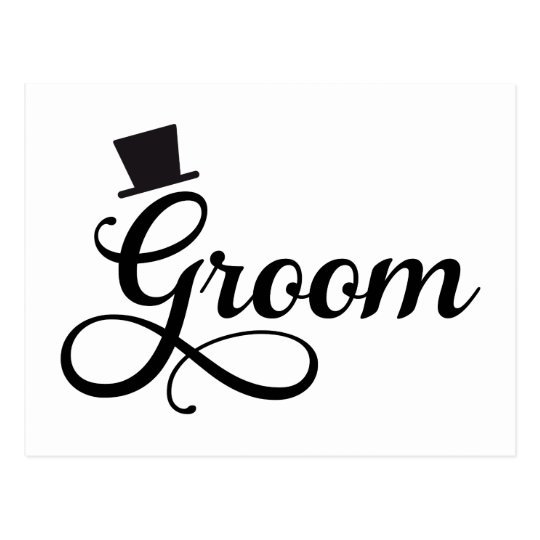 Groom with hat, word art text design postcard | Zazzle.com