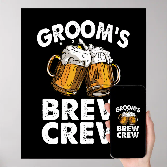 Groom's Brew Crew Funny Groomsmen Bachelor Party Poster | Zazzle