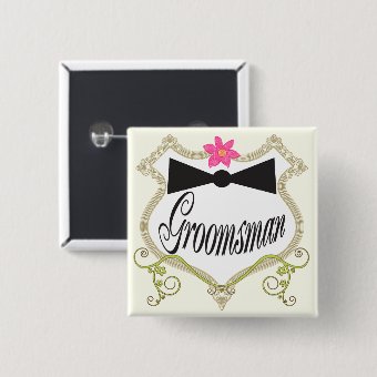 Groomsman BowTie Wedding Badges Pinback Button | Zazzle