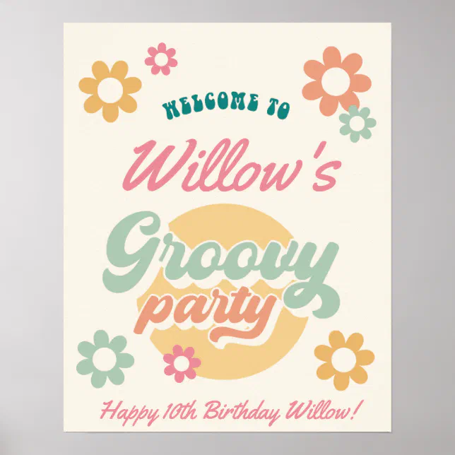 Groovy 60's 70's Flowers Birthday Party Welcome Poster | Zazzle