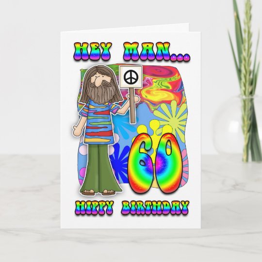 Groovy 60th Birthday - Hippy Birthday Card | Zazzle.com