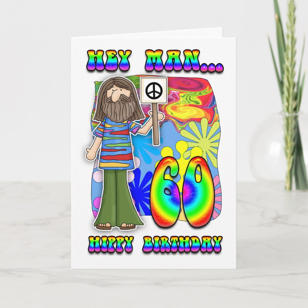 Groovy 60th Birthday - Hippy Birthday Card | Zazzle