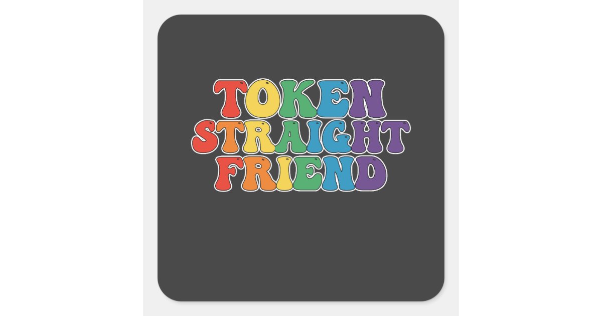 Groovy LGBT Pride Token Straight Friend Square Sticker | Zazzle