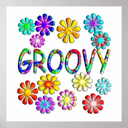 Groovy Poster | Zazzle