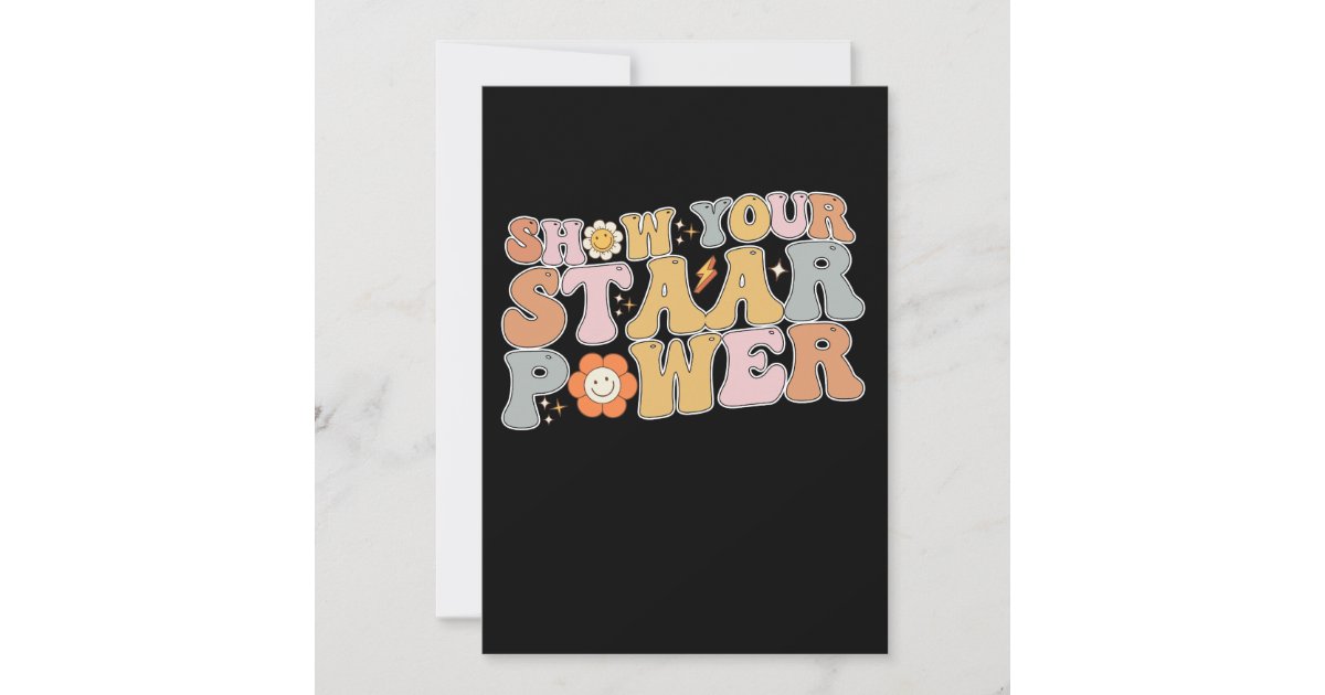Groovy Show Your Staar Power Test Testing Day Invitation Zazzle