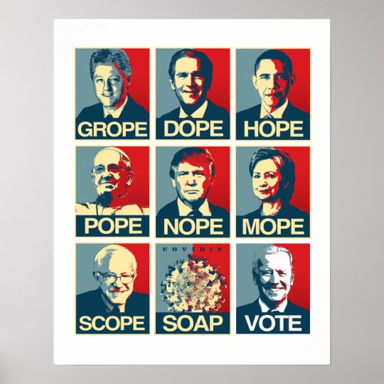 Grope Dope Hope Pope Nope Mope Scope Soap Biden Poster | Zazzle.com