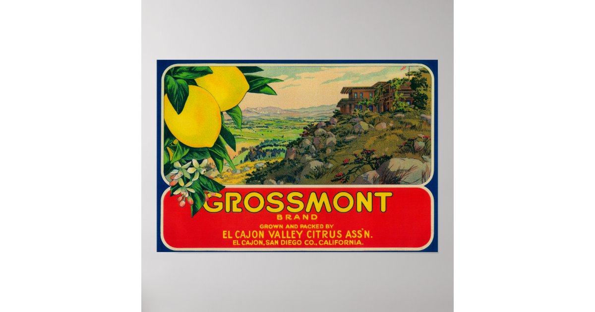 Grossmont Lemon LabelEl Cajon, CA Poster | Zazzle