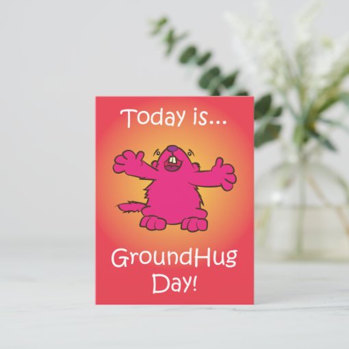 Ground Hug Day Postcard | Zazzle