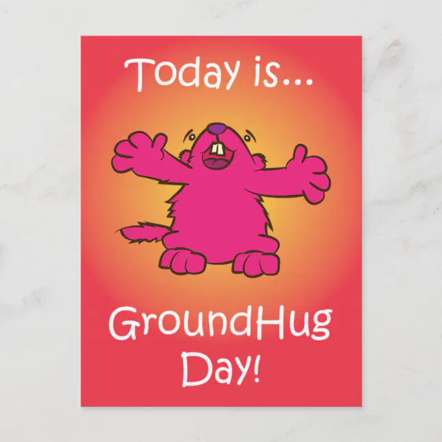 Ground Hug Day Postcard | Zazzle