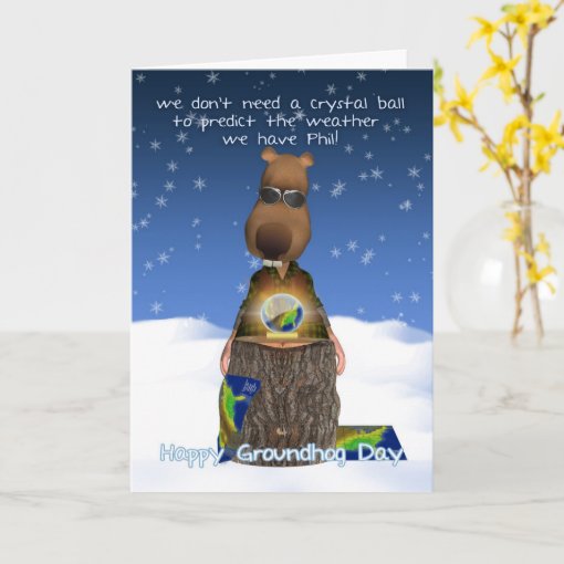 Groundhog Day Greeting Card With Groundhog Crystal | Zazzle