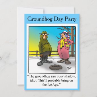 Groundhog Day Humor Party Invitations | Zazzle