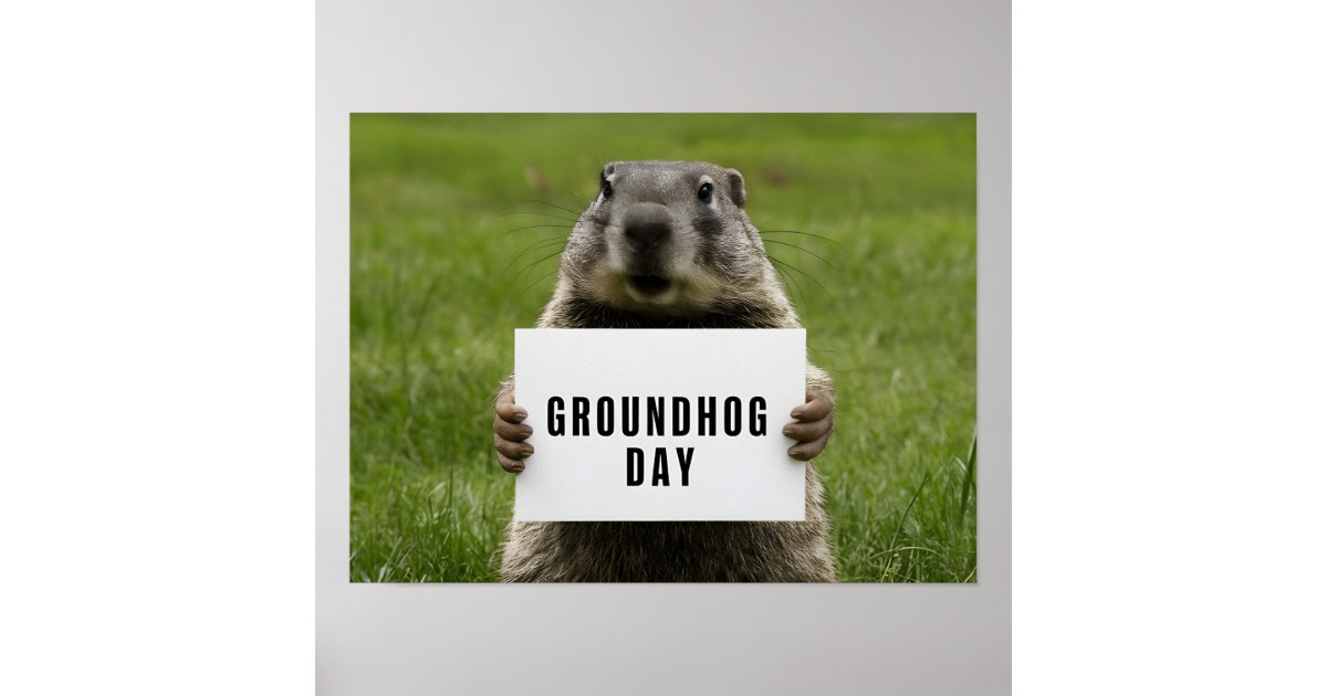 Groundhog Day Image Poster | Zazzle