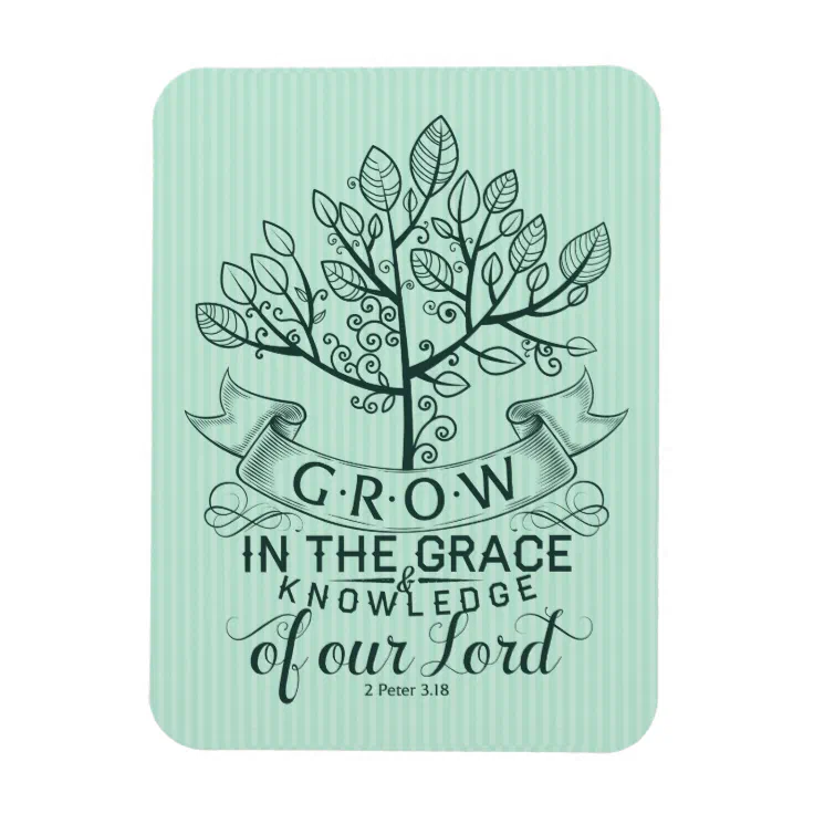 Grow in Grace Bible Verse Photo Magnet | Zazzle