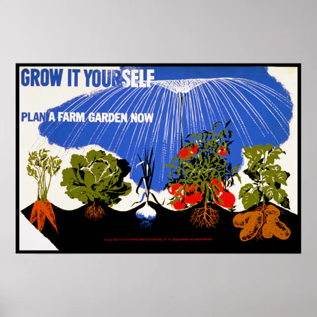 Grow It Yourself ~ Plant a Farm Garden Now Poster | Zazzle