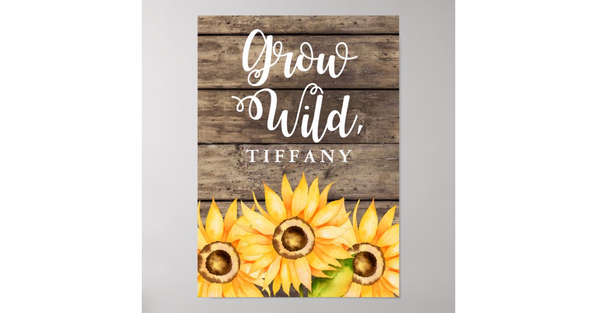Grow Wild | Sunflower Nursery Art Poster | Zazzle