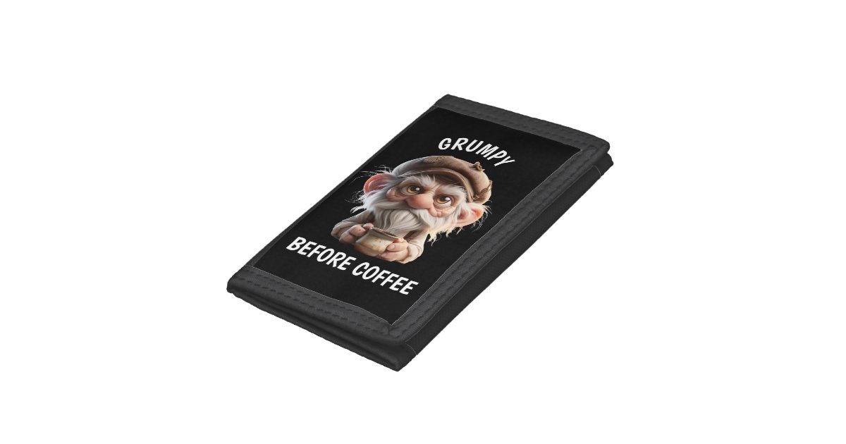 Grumpy Before Coffee Trifold Wallet | Zazzle