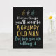 Grumpy Old Man Humorous Joke Funny Birthday Card | Zazzle