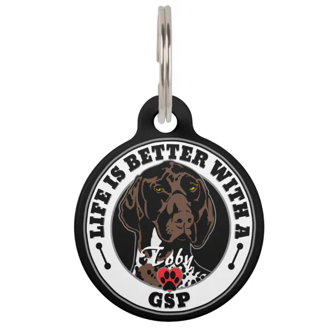 GSP Personalized Life Is Better With A GSP Pet ID Tag | Zazzle