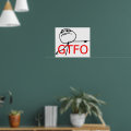 GTFO Get Out Guy Rage Face Comic Meme Poster | Zazzle