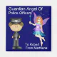 Guardian Angel of Police Officers by SRF Magnet | Zazzle