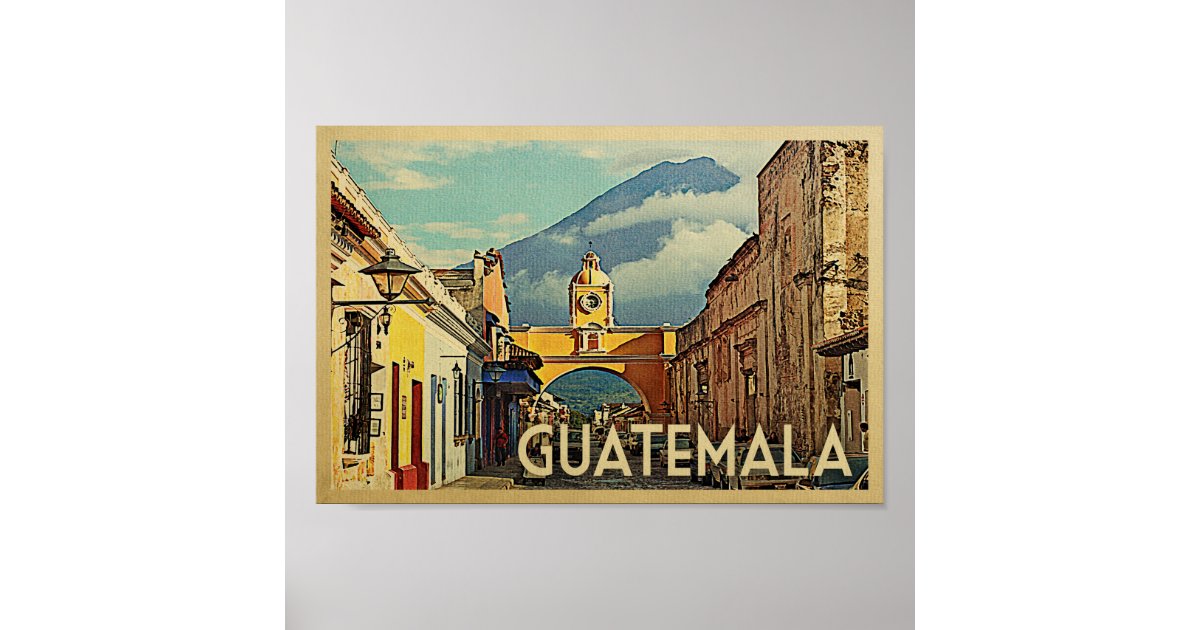 Guatemala Poster Vintage Travel Antigua Art | Zazzle