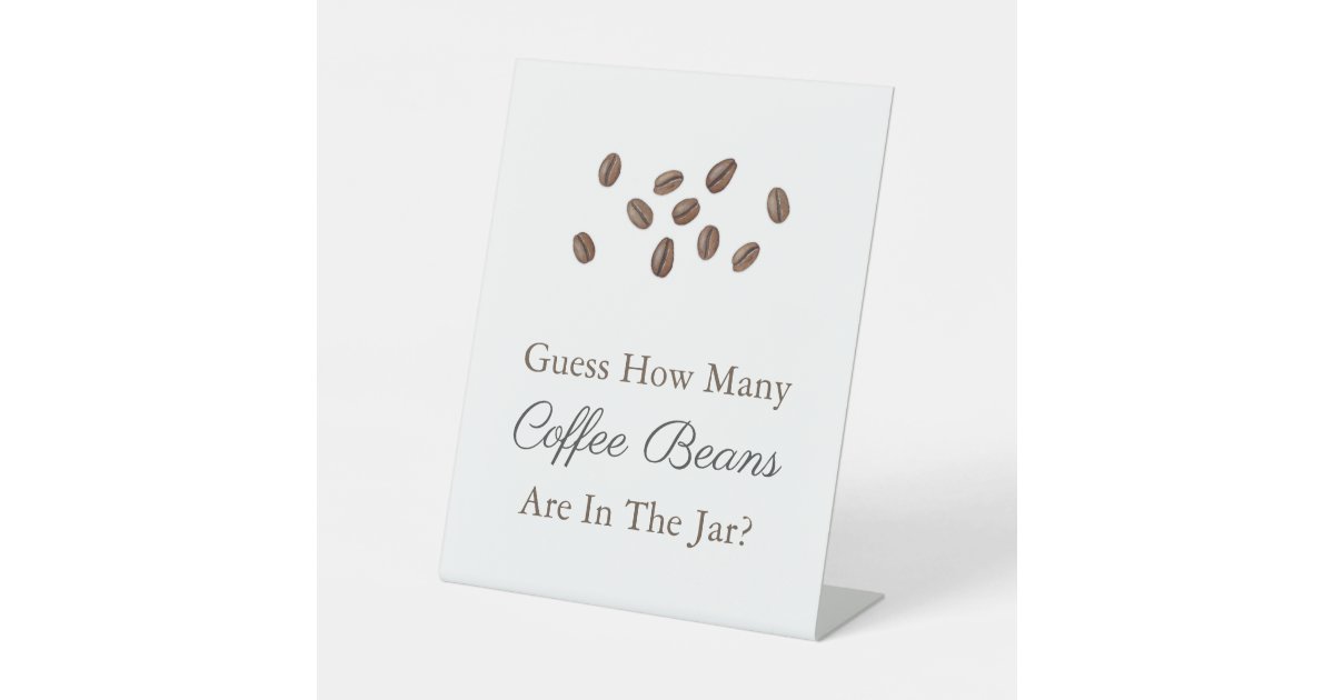 Guess How Many Coffee Beans Baby Shower Game Pedestal Sign | Zazzle