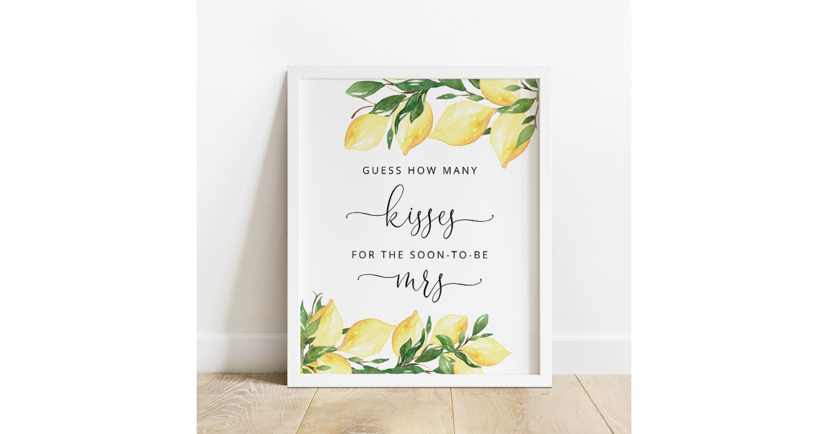 Guess How Many Kisses Lemons Shower Game Sign | Zazzle